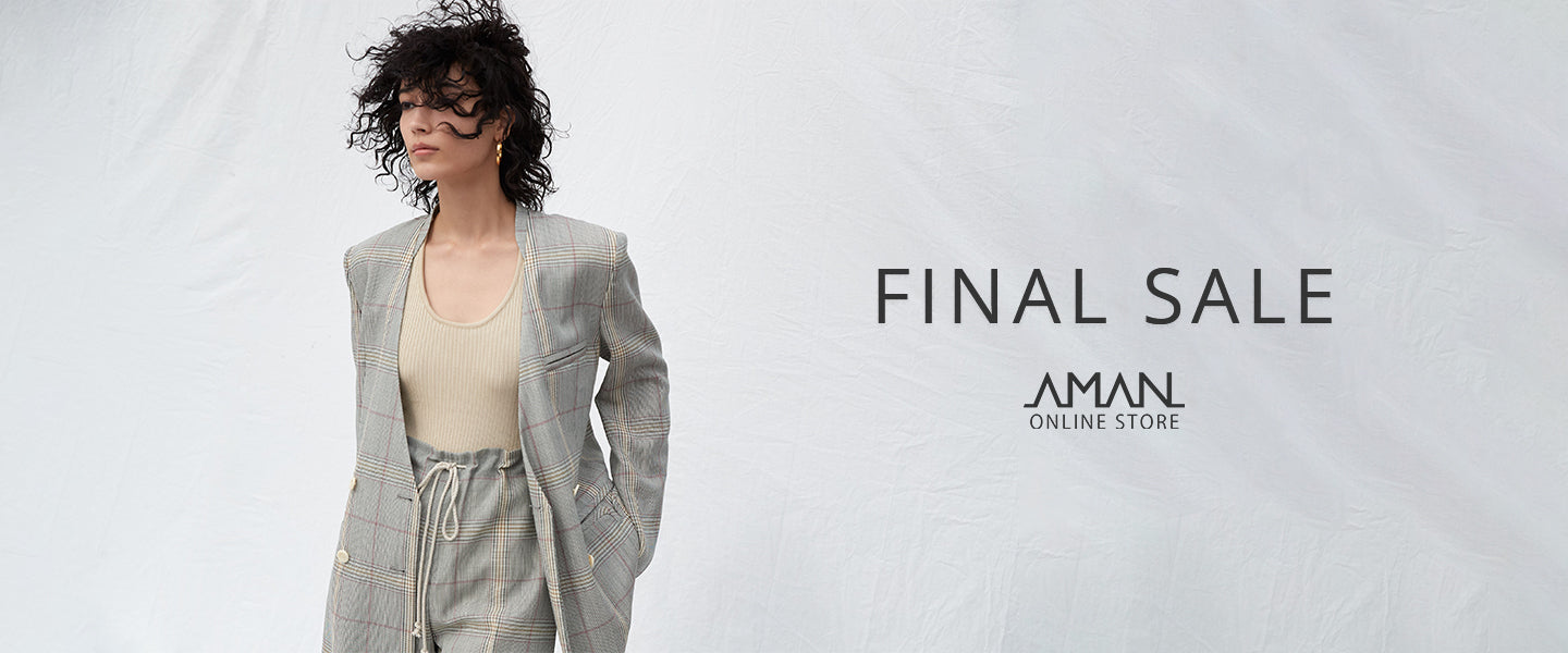 2021 SPRING SUMMER FINAL SALE – AMAN ONLINE STORE